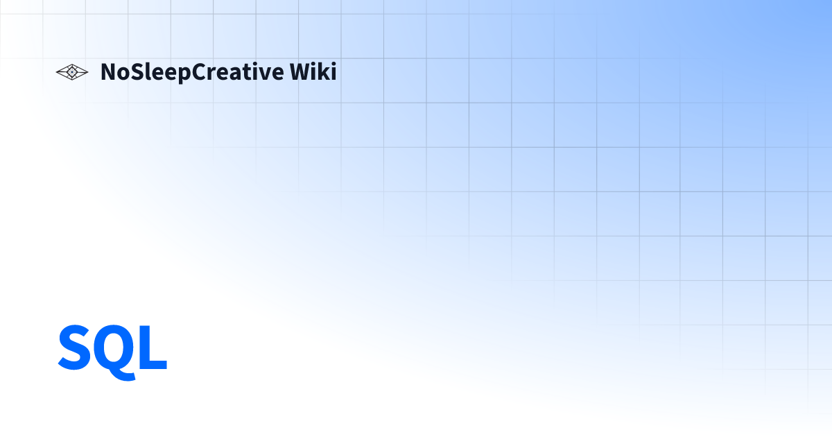 SQL | NoSleepCreative Wiki